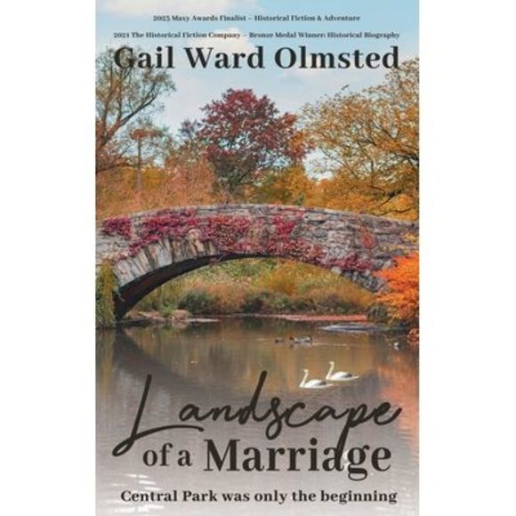 Gail Ward Olmsted | Other | Landscape Of A Marriage Central Park Was ...